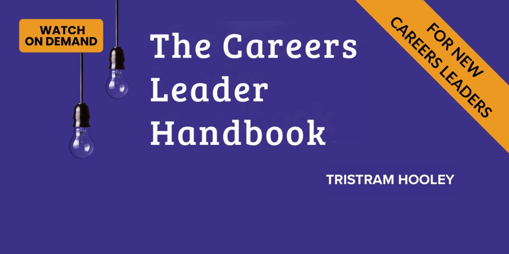 The Careers Leader Handbook: For New Careers Leaders – Trotman Digital